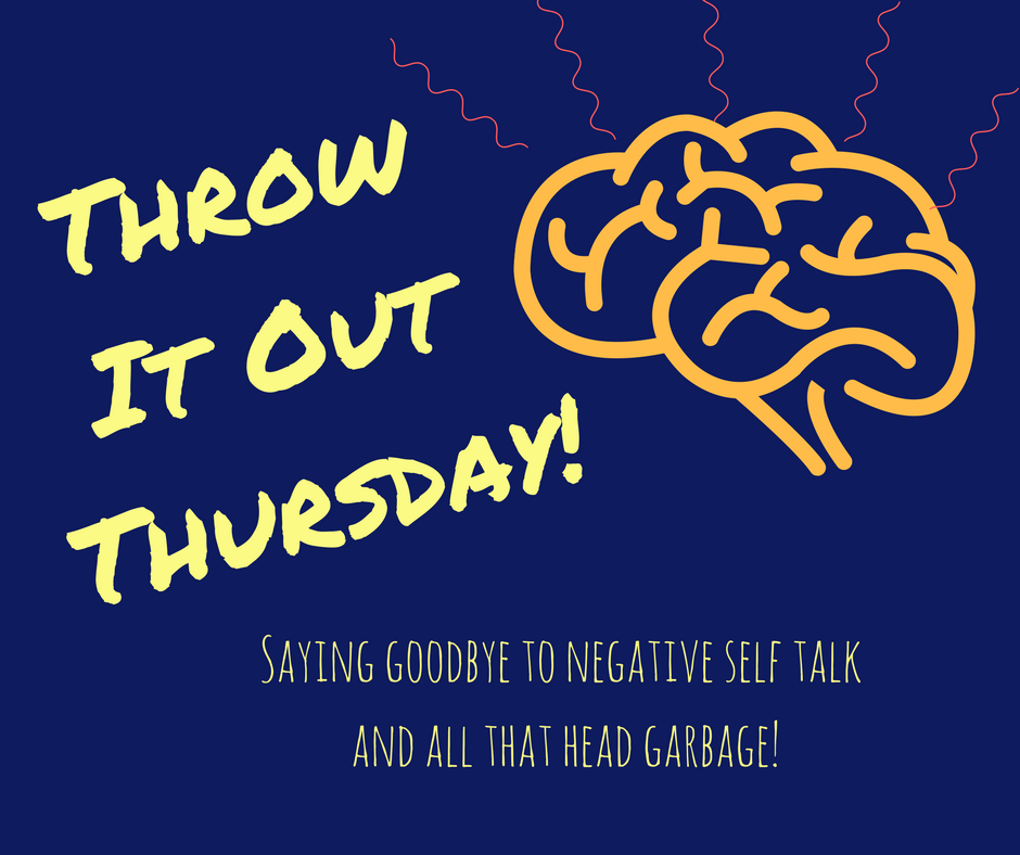 Throw It Out Thursday: Negative Self Talk – Eri The Esti